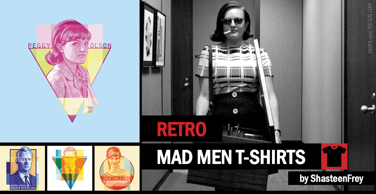 Retro Mad Men T-Shirts by ShasteenFrey - GritFX Tees