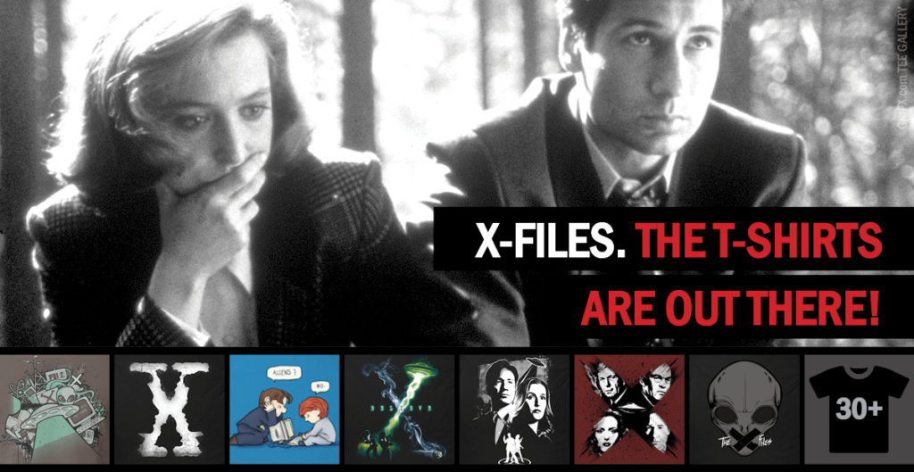 X-Files... The T-Shirts Are Out There! - GritFX Tees