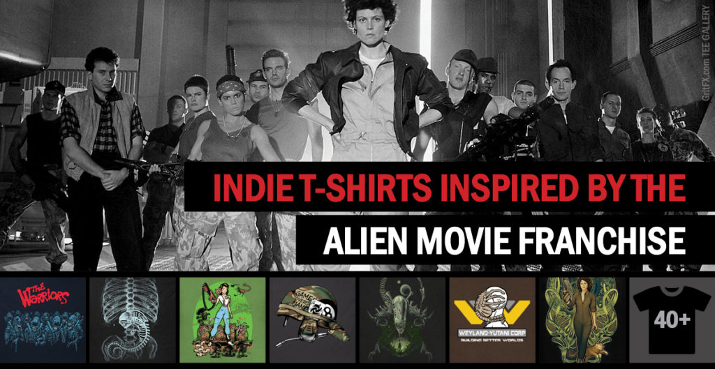 Indie T-Shirts Inspired by the ALIEN Movie Franchise - GritFX Tees
