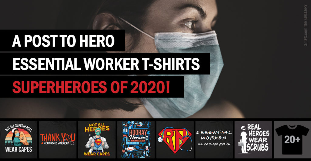 A Post to Hero Essential Worker T-Shirts - GritFX Tees
